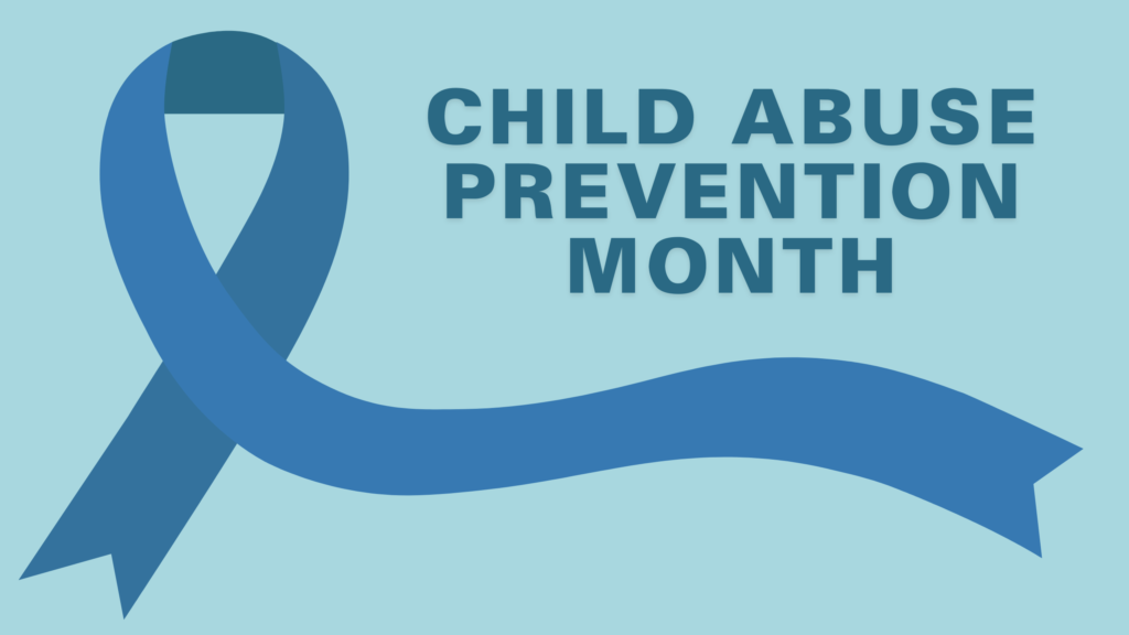 April is Child Abuse Prevention Month | Center for Family and Community Engagement